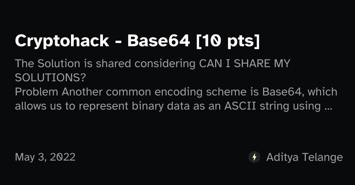 Cryptohack - Base64 [10 pts] | Aditya Telange